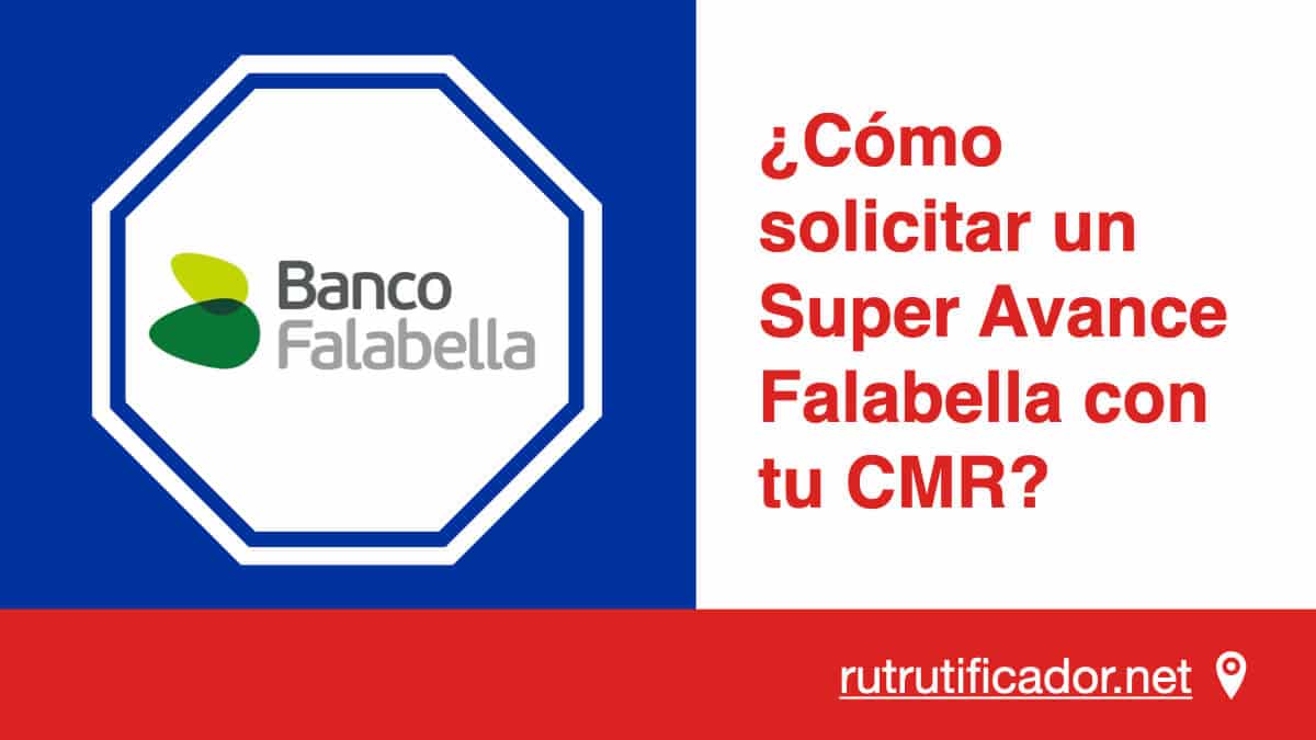 Cómo solicitar un Super Avance Falabella con tu CMR 2026