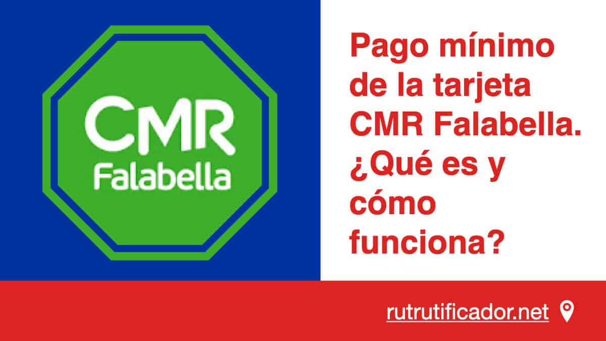 Pago mínimo de la tarjeta CMR Falabella. ¿Qué es y cómo funciona ...